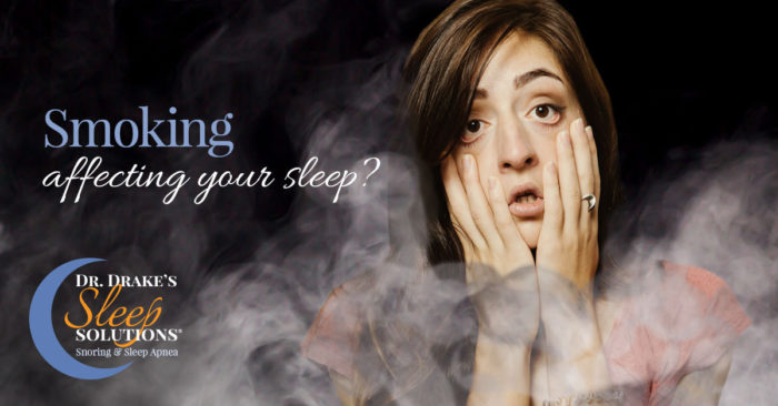 Smoking with Sleep Apnea - Dr. Drake's Sleep Solutions
